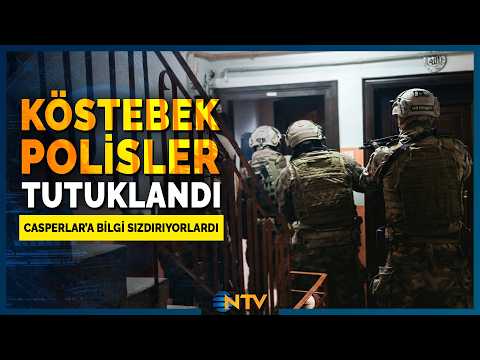 Casperlar Suç Örgütüne Bilgi Sızdıran 7'si Polis 14 Kişi Tutuklandı! | NTV