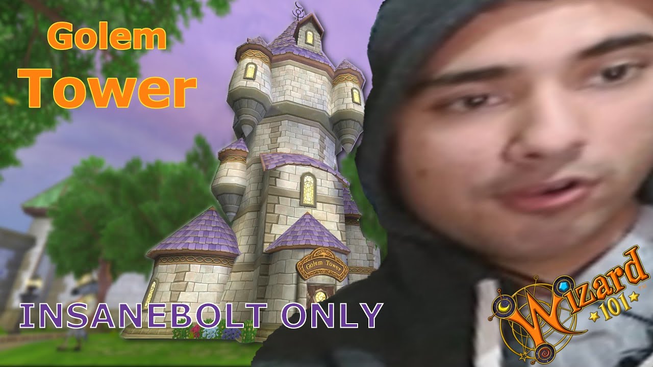 Insanebolt Only "I One Shot Through Golem Tower" :: Wizard101 ...