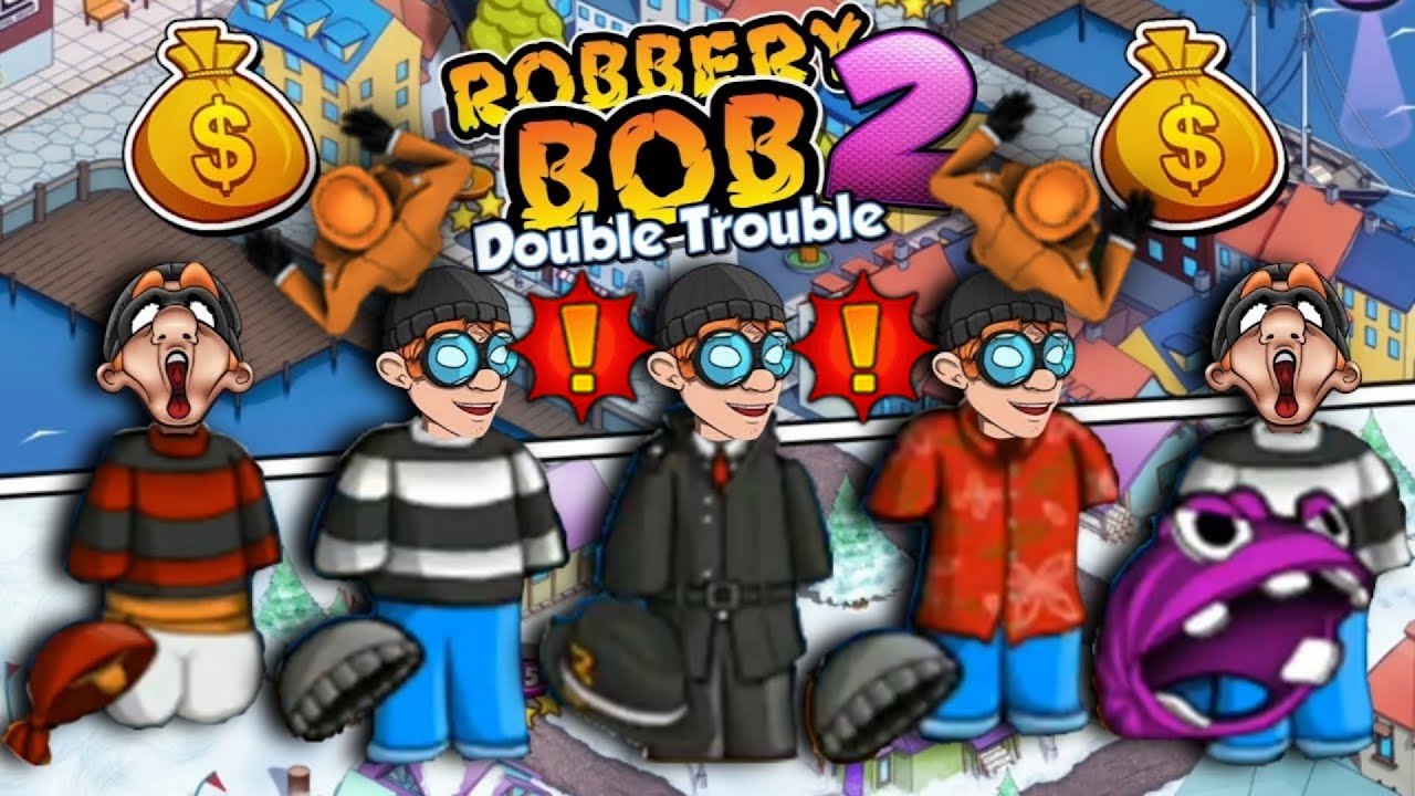 Robbery Bob 2 - All Costumes Funny Gameplay Part 352 - YouTube