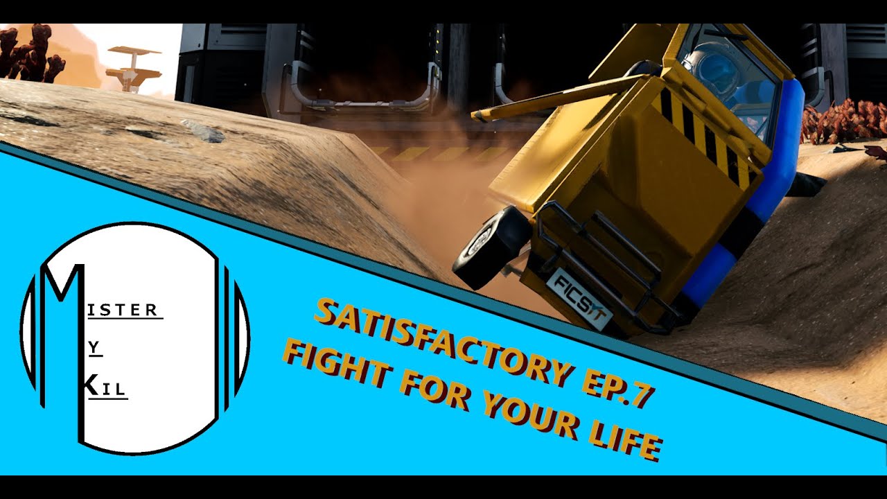 Satisfactory: Fight for your life (Ep.7) - YouTube