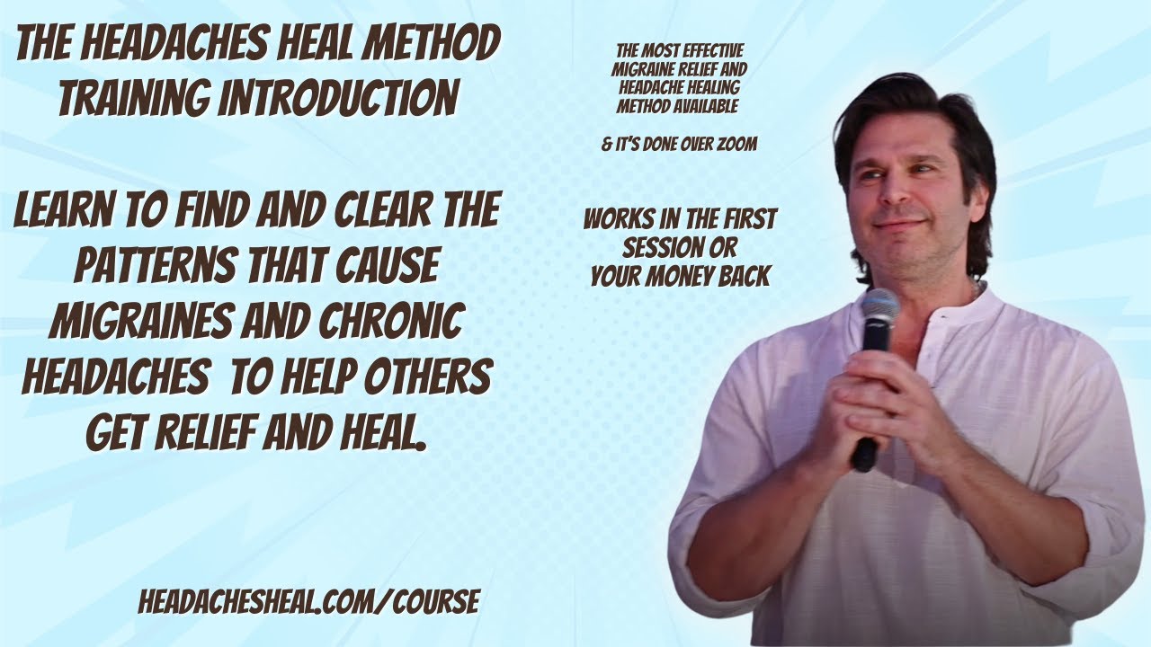 Headaches Heal Training Course Introduction. - YouTube