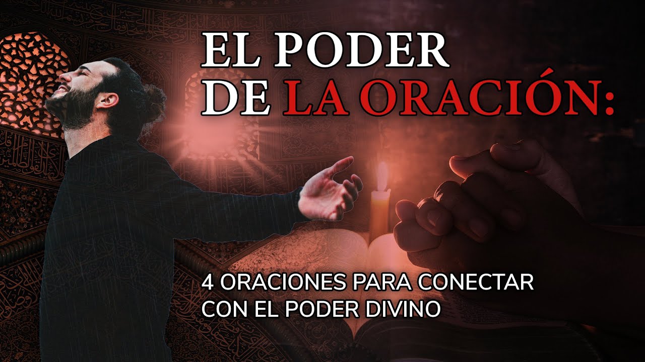 El Poder de la Oración: 4 Oraciones para Conectar con Dios 🙏 - YouTube