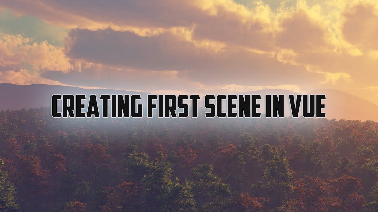 Starting Up With Vue How To Creating First Scene In Vue Youtube 8505