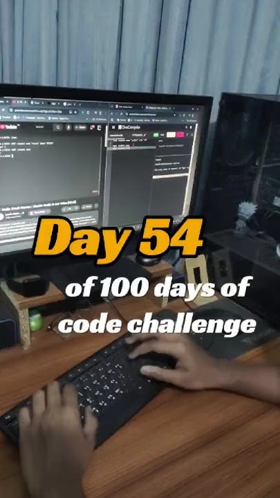 Day 54 of 100 days of code challenge #computer #100daysofcodingchallenge #shorts - YouTube