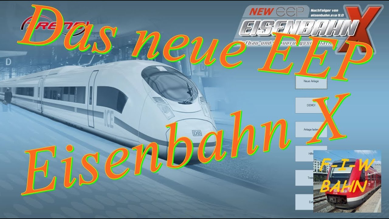 EEP (Tutorial 8) - New EEP / Eisenbahn X - Was ist neu ? - YouTube