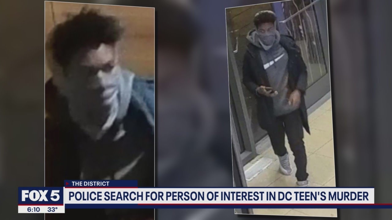 Dc Police Seek Person Of Interest In Murder Of 18 Year Old High School