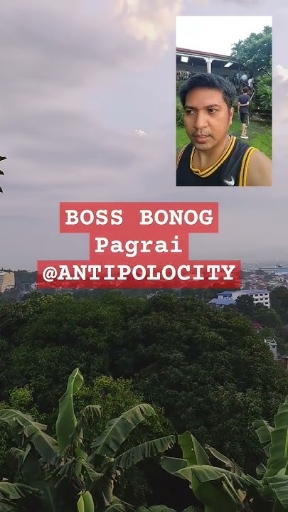 GALA MUNA SI BOSS BONOG - YouTube