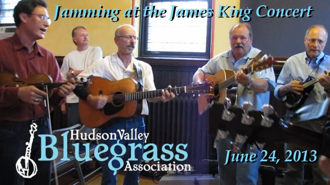 Jam at the James King Concert - Hudson Valley Bluegrass Association ...