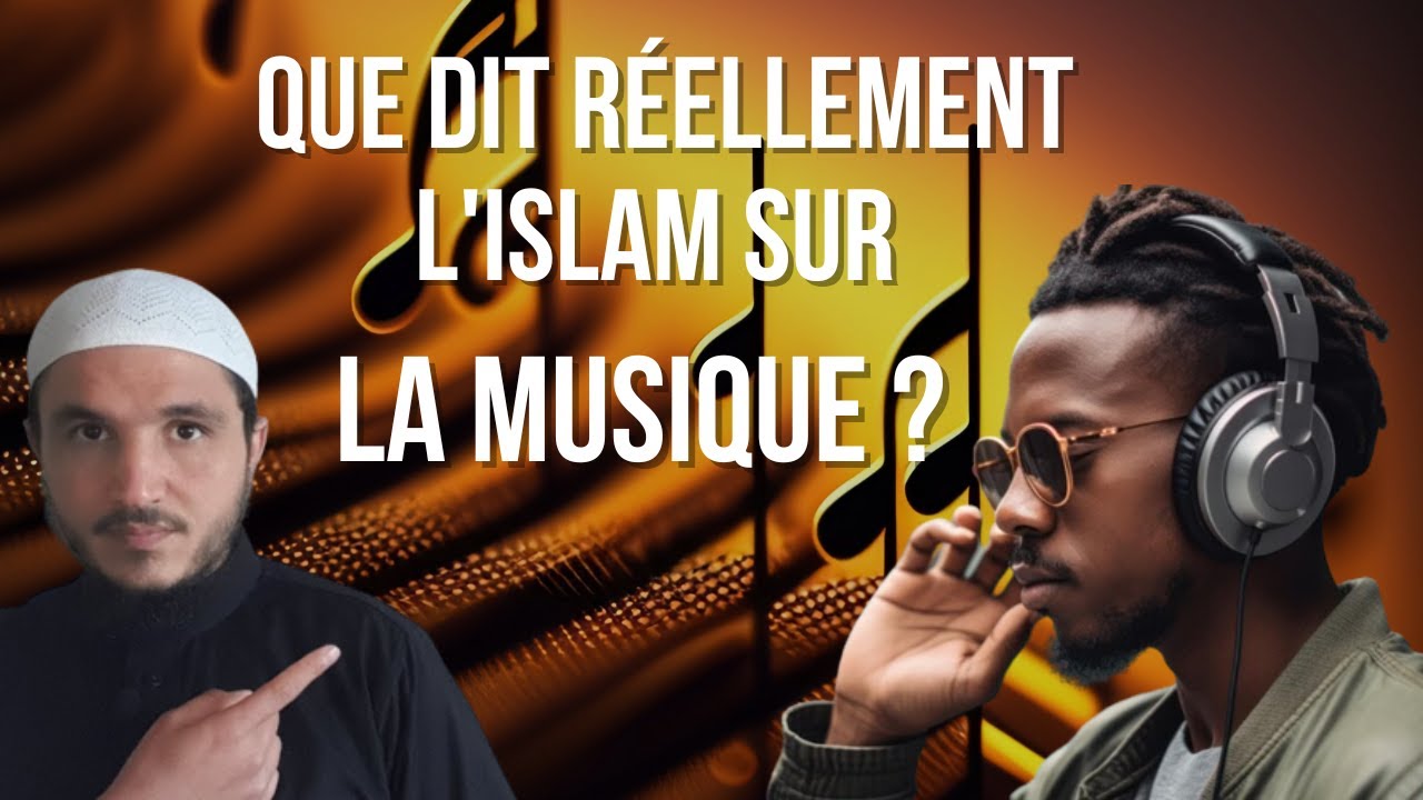 QUE DIT RÉELLEMENT L'ISLAM SUR LA MUSIQUE? - YouTube