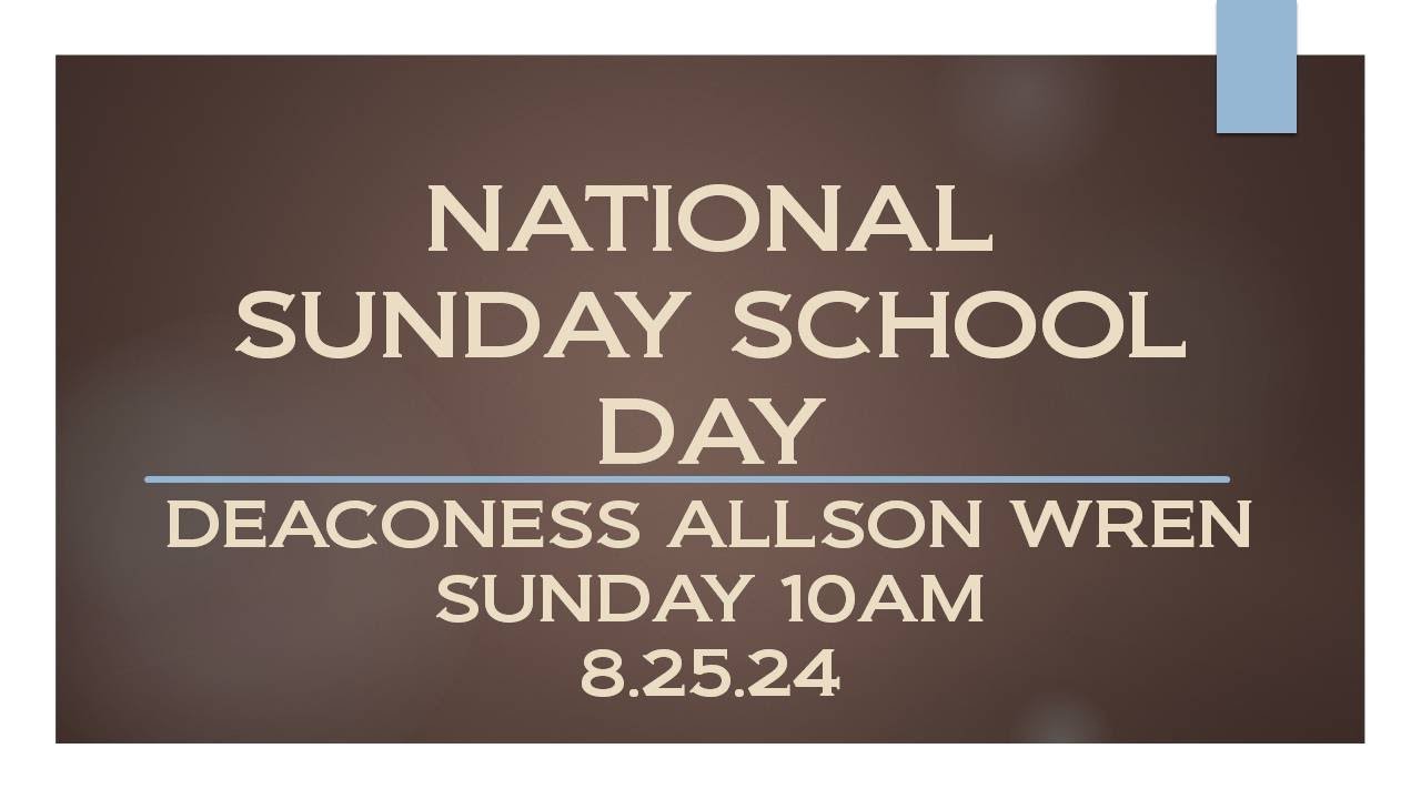 NATIONAL SUNDAY SCHOOL DAY - YouTube