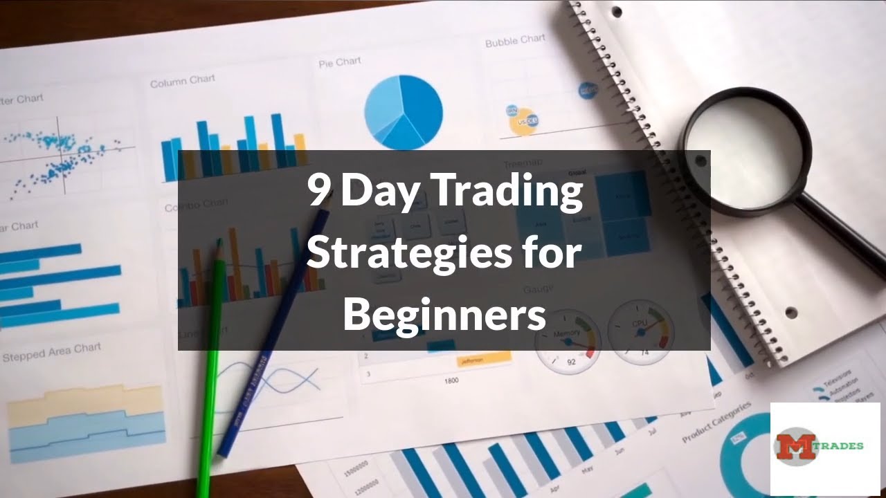 9 Day Trading Strategies for Beginners - Getting Started - YouTube