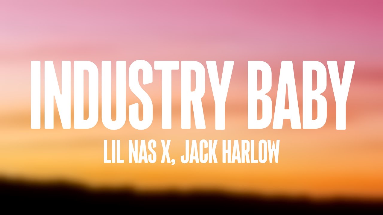 INDUSTRY BABY - Lil Nas X, Jack Harlow [Lyric Video] ☘ - YouTube
