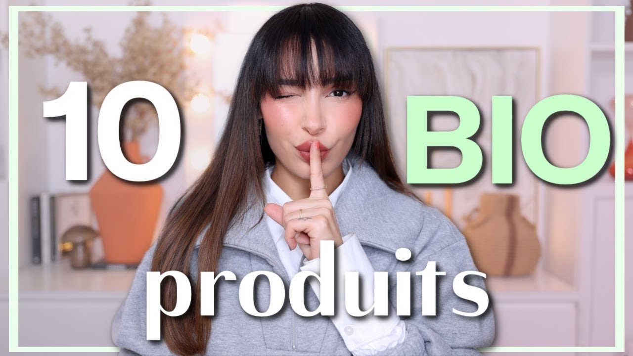 10 produits BIO qui MARCHENT VRAIMENT (soins,makeup et corps) - YouTube