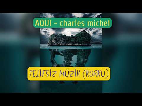 TELİFSİZ MÜZİK (GERİLİM - KORKU) (AQUI-CHARLES MICHEL)