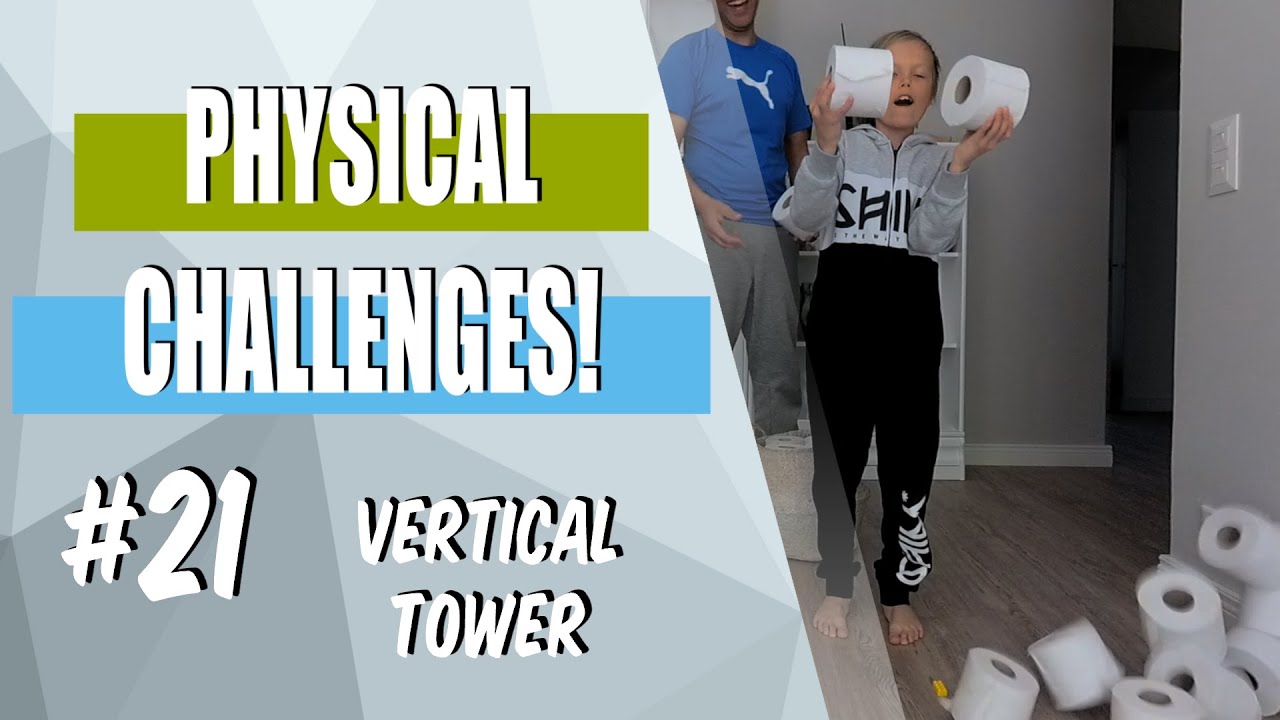 Physical Challenges! - #21 (vertical tower) - P.E. at home/school ...