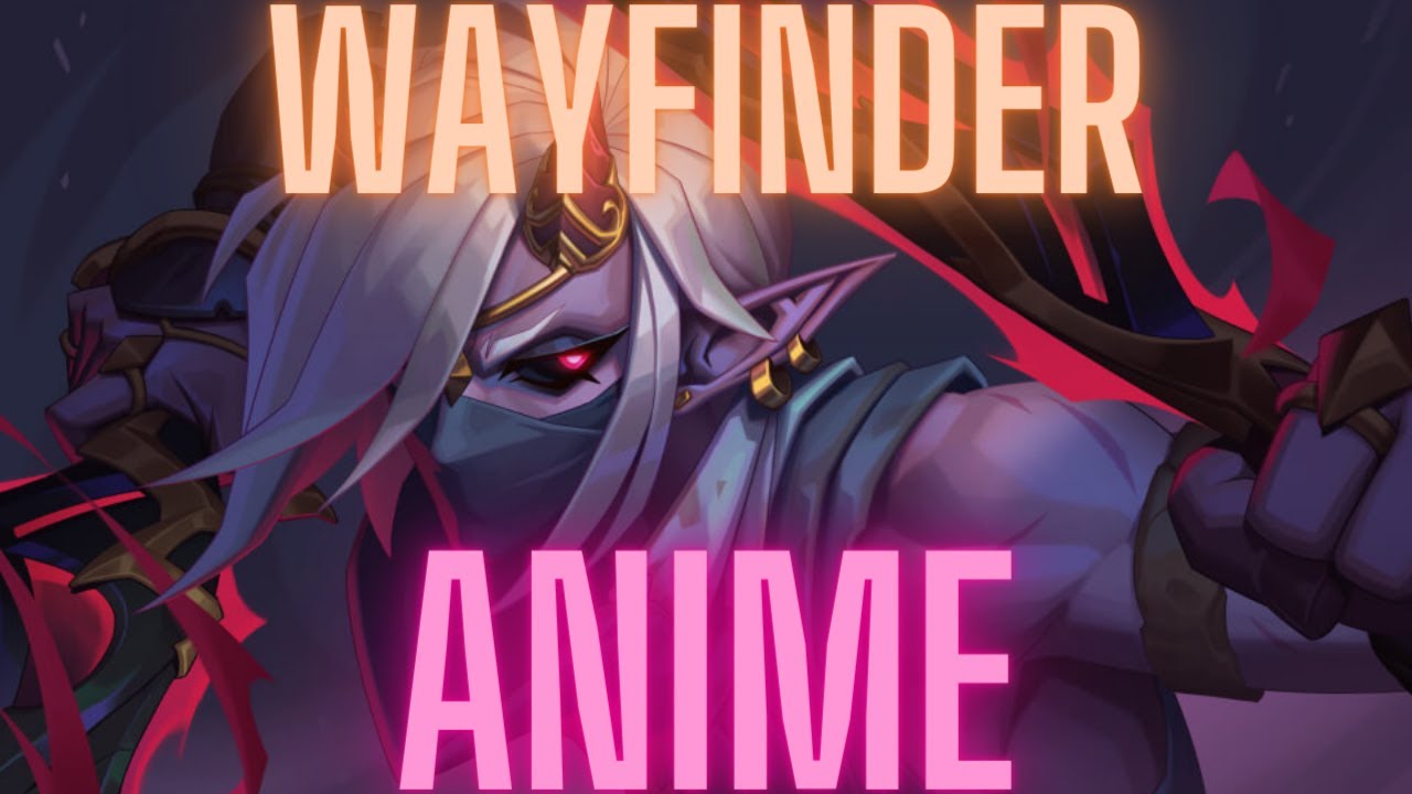 New Anime from the Wayfinder Game. - YouTube