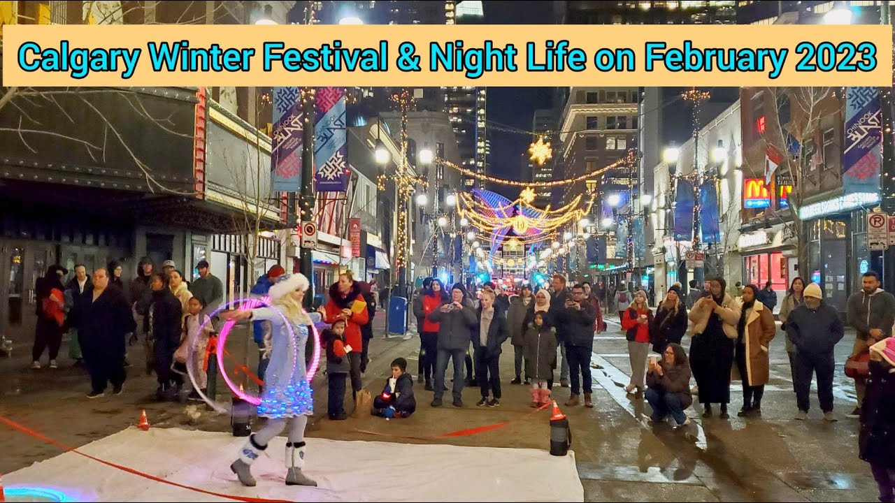 Calgary Winter Festival and Winter Night Life on February 2023. Chinook ...