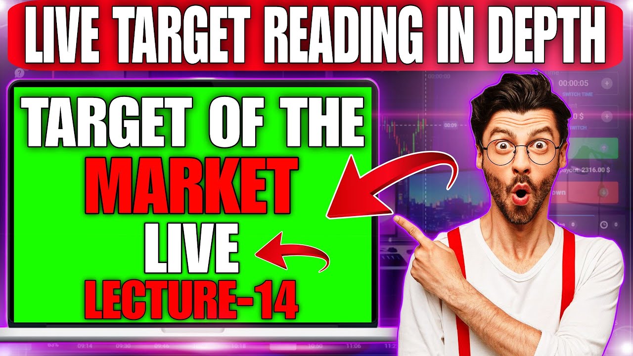 Live Target Reading | Target Of The Market In Depth | Lecture ~14 - YouTube