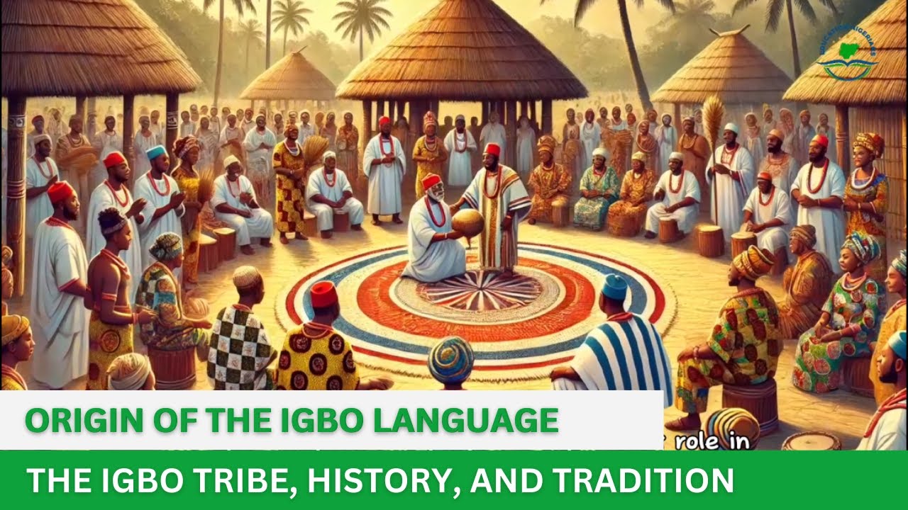 Tracing the Roots: The Origin and History of IGBO Language - YouTube