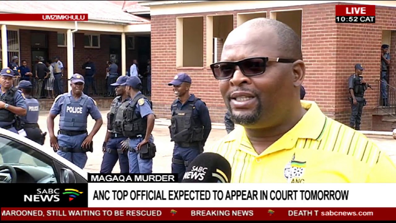 Magaqa murder | ANC top official expected in court Tuesday - YouTube