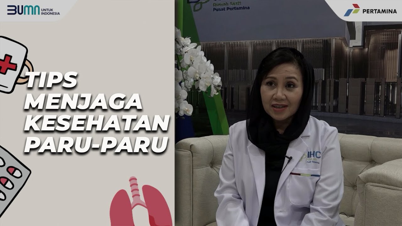 HSSE CORNER: Tips Menjaga Kesehatan Paru-Paru - YouTube