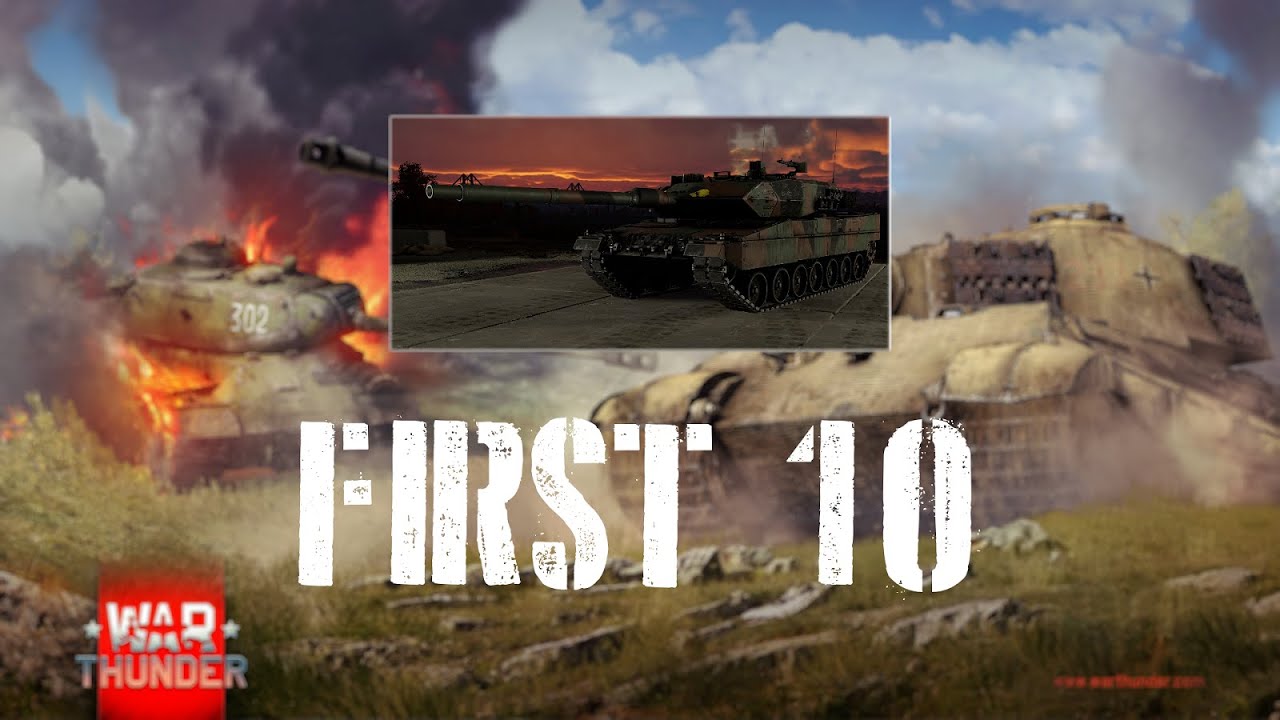 War Thunder First 10: Leopard 2A6 With DM53 APFSDS - YouTube