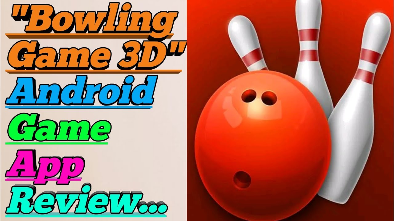 "Bowling Game 3D" Android Game App Review... - YouTube