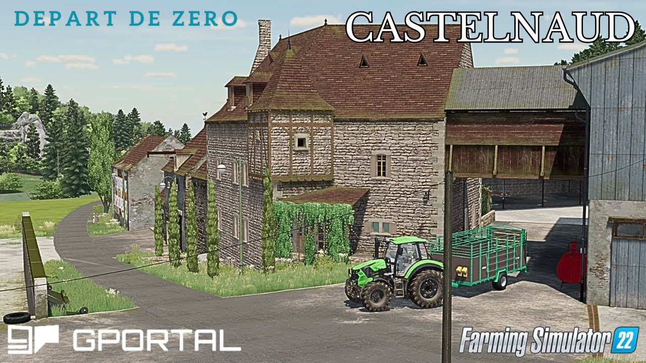 🔴FS22 CASTELNAUD DEPART DE ZERO EP 23 DES NOUVEAUX ANIMAUX A LA ...