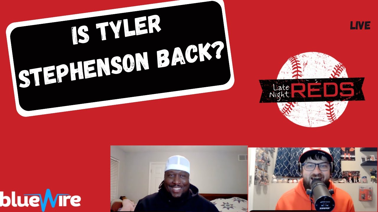Late Night Reds: Is Tyler Stephenson Back? - YouTube