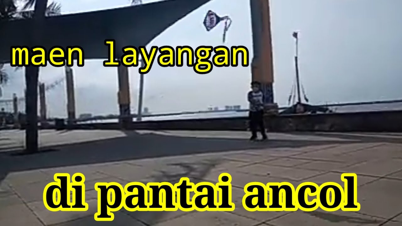 maen layangan di ancol - YouTube