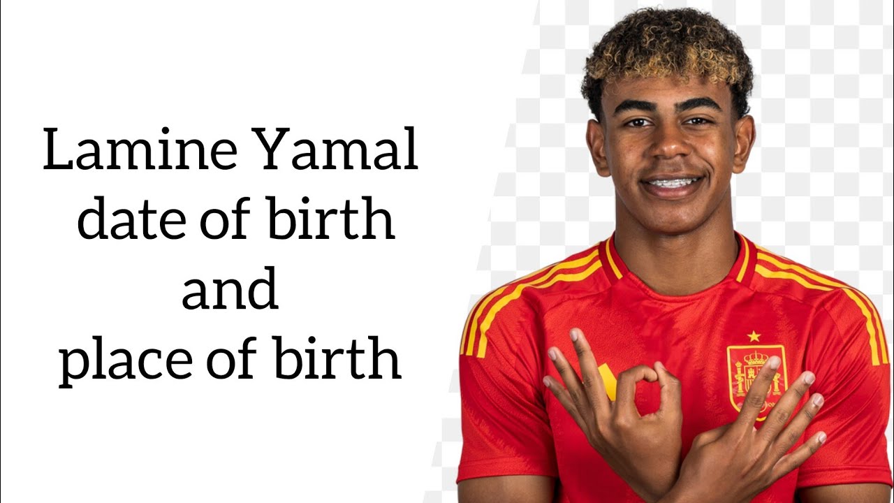 Lamine Yamal date of birth and place of birth - YouTube