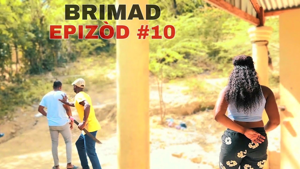 BRIMAD EPIZÒD 10 - YouTube