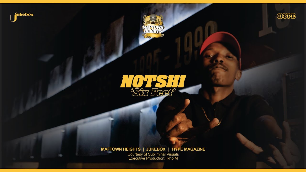 JUKEBOX | Notshi - Six Feet [Visual] | Hype Magazine Maftown Heights - YouTube