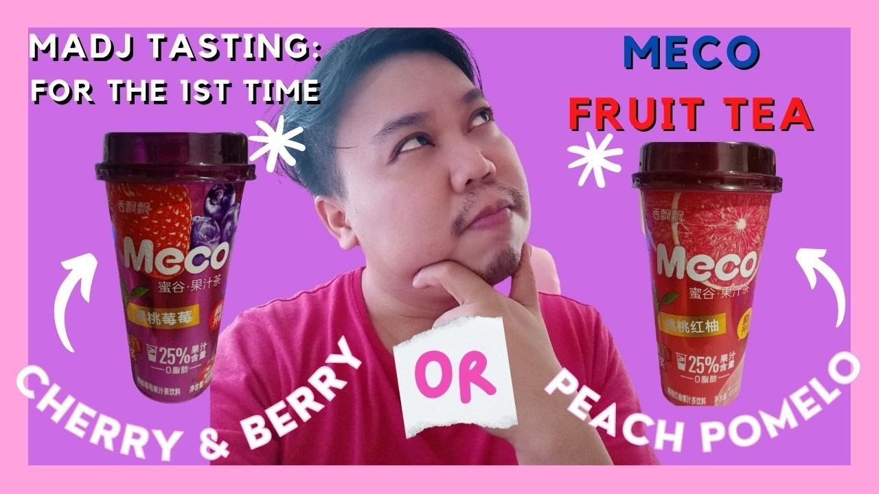 MY FIRST TIME: MECO FRUIT TEA CHERRY BERRY AND PEACH POMELO | DAHIL SA ...