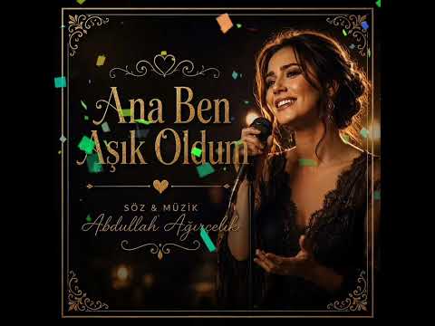 ANA BEN AŞIK OLDUM #keşfet #sound #viral #viralvideo #viralshort #music #video