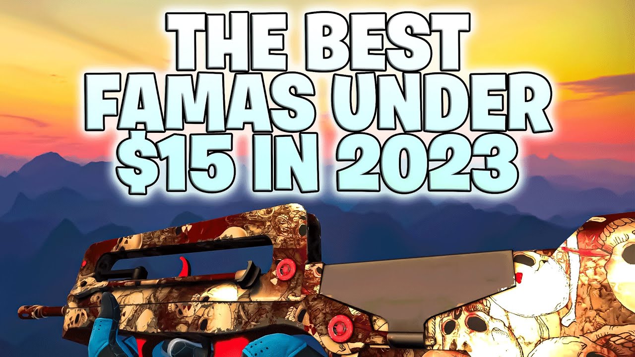 Cheap Famas skins $15 in 2023! (Budget Loadout) - YouTube