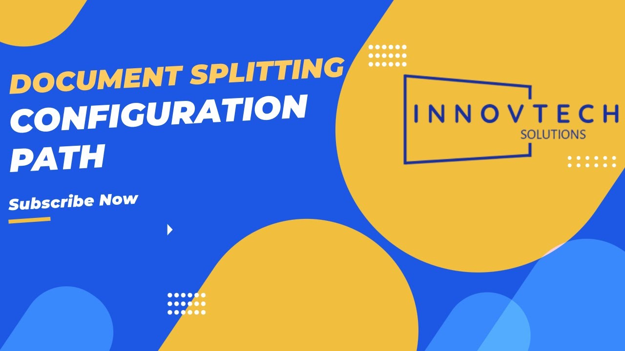DOCUMENT SPLITTING CONFIGURATION PATH - YouTube