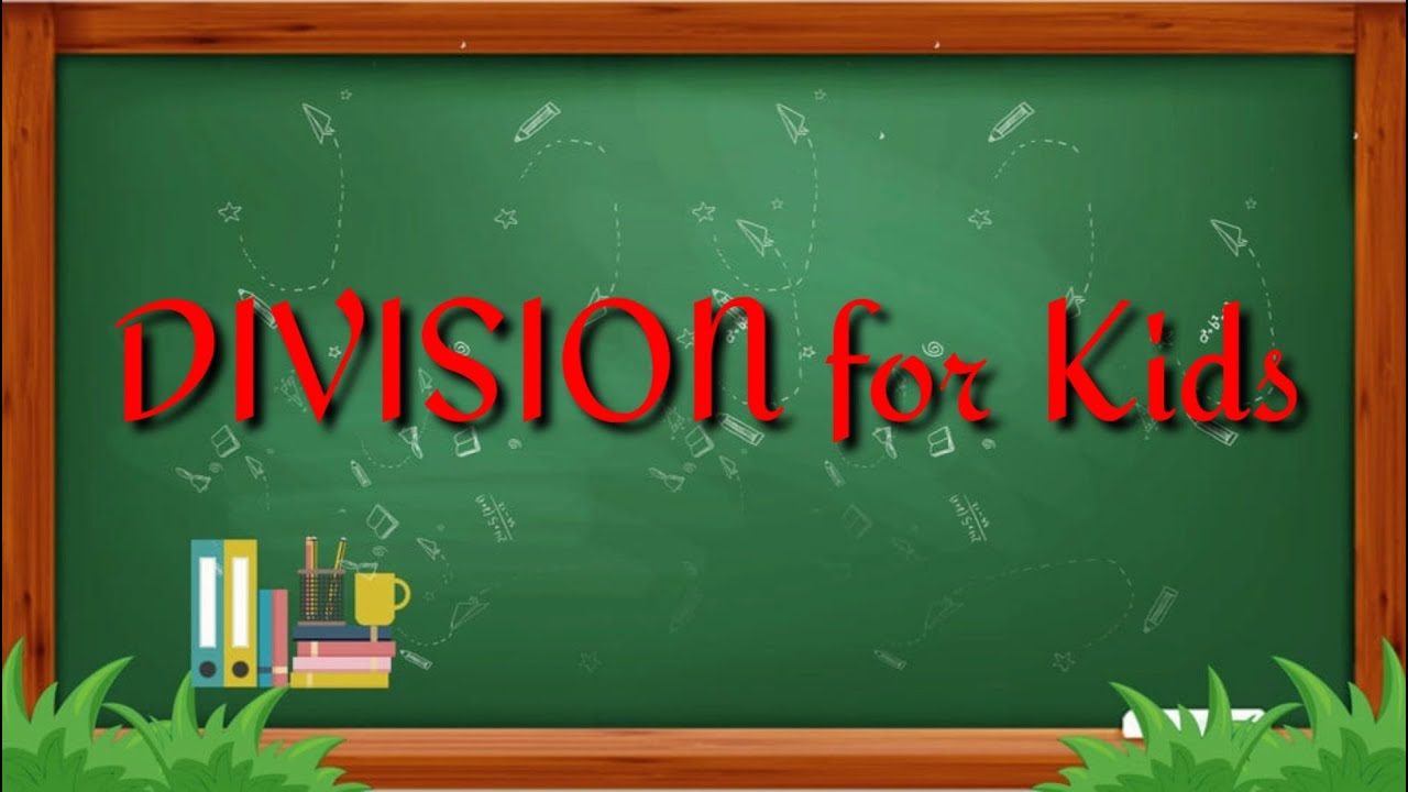 DIVISION||DIVISION FOR KIDS|| - YouTube