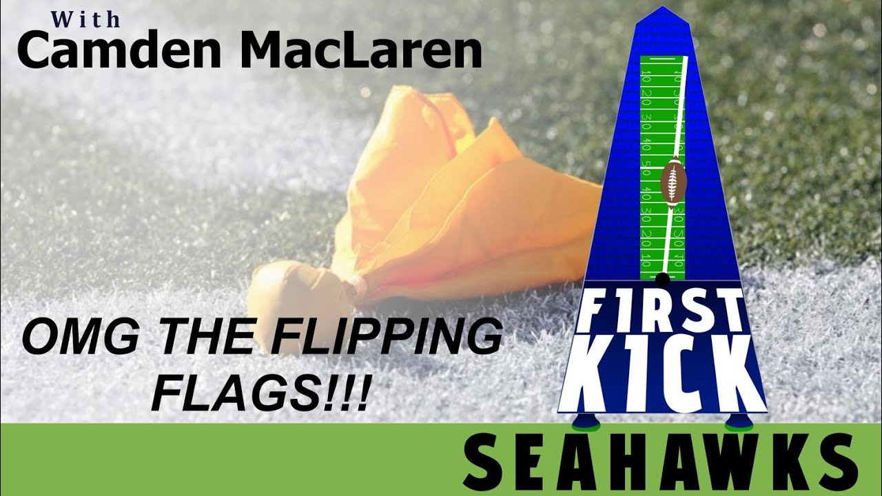 OMG THE FLIPPING FLAGS! | First Kick Seahawks - YouTube