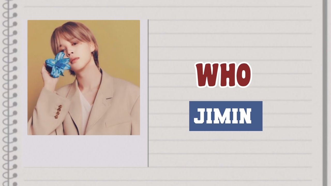 JIMIN (지민) "WHO" Lyrics - YouTube