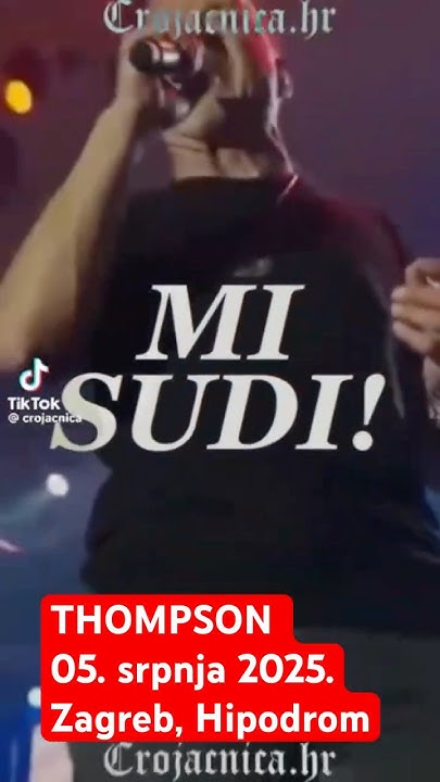 Marko Perković Thompson, 05. srpnja 2025. Zagreb, Hipodrom - YouTube