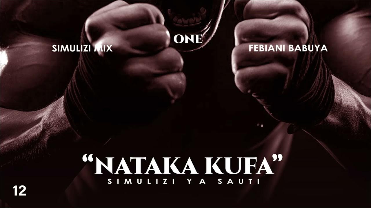 NATAKA KUFA - 12 (Season I) SIMULIZI ZA UJAJUSI NA UPELELEZI. - YouTube