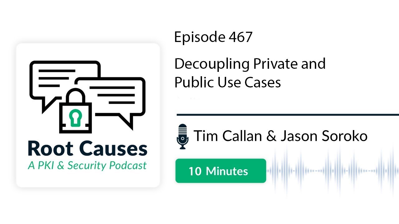 Episode 467: Decoupling Private and Public Use Cases - YouTube