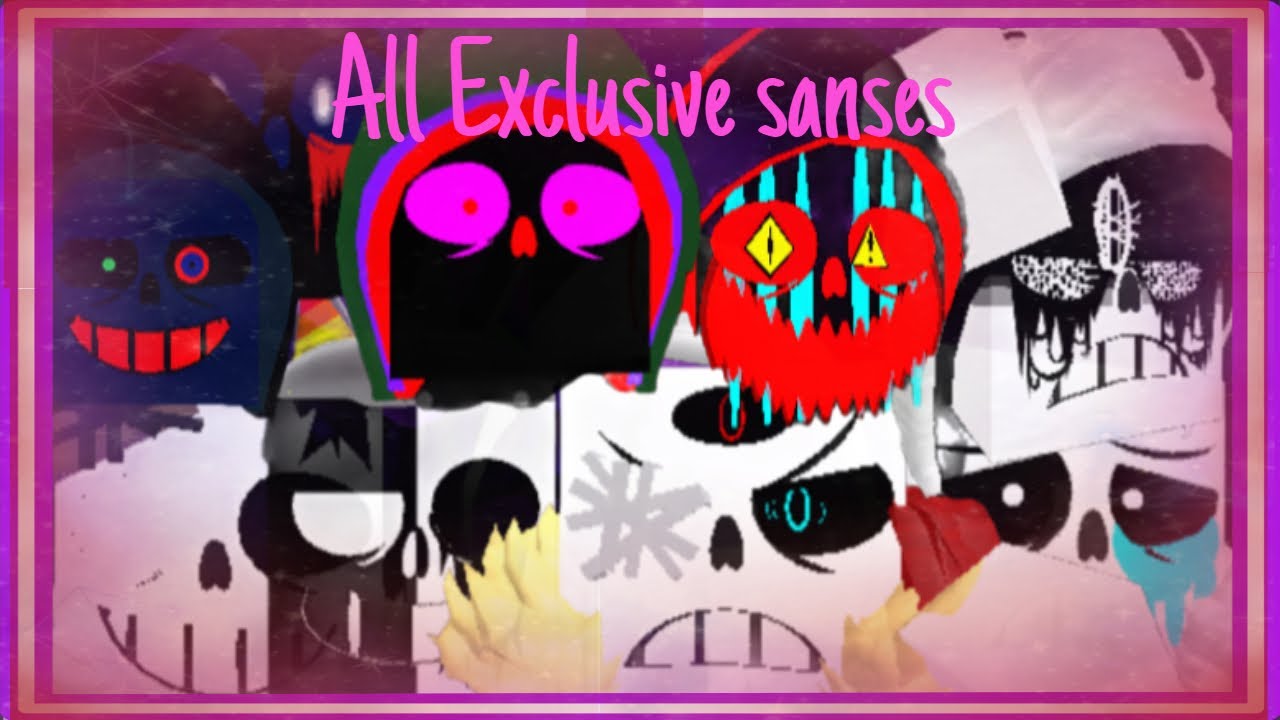 All Exclusive Sanses Showcase / Typical Rng - YouTube