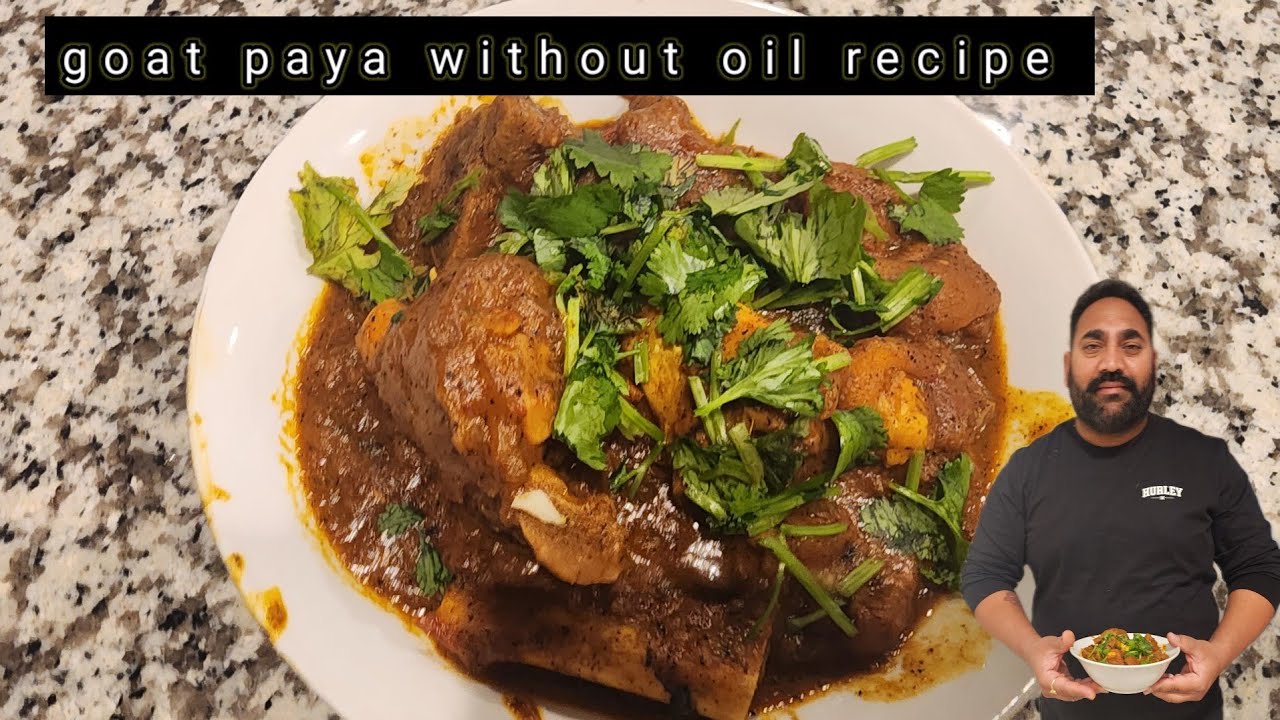 goat paya without oil recipe - YouTube