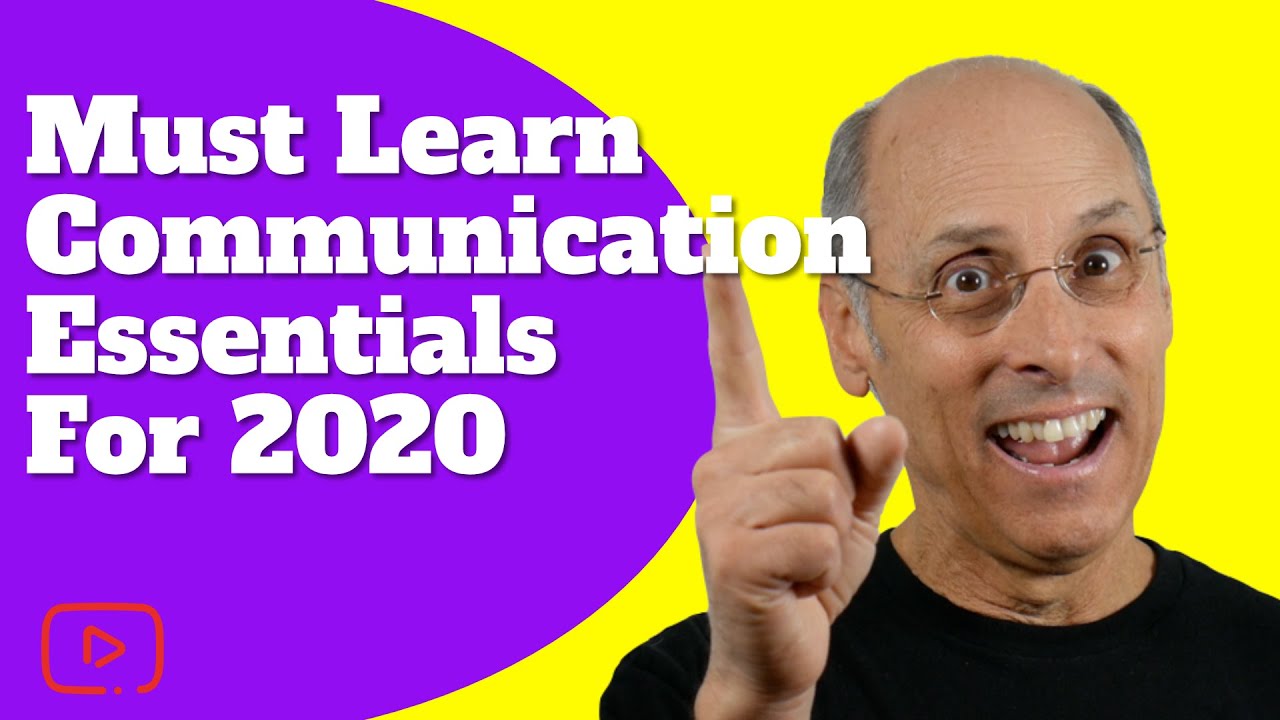 Must Learn Communication Essentials for 2020 - YouTube