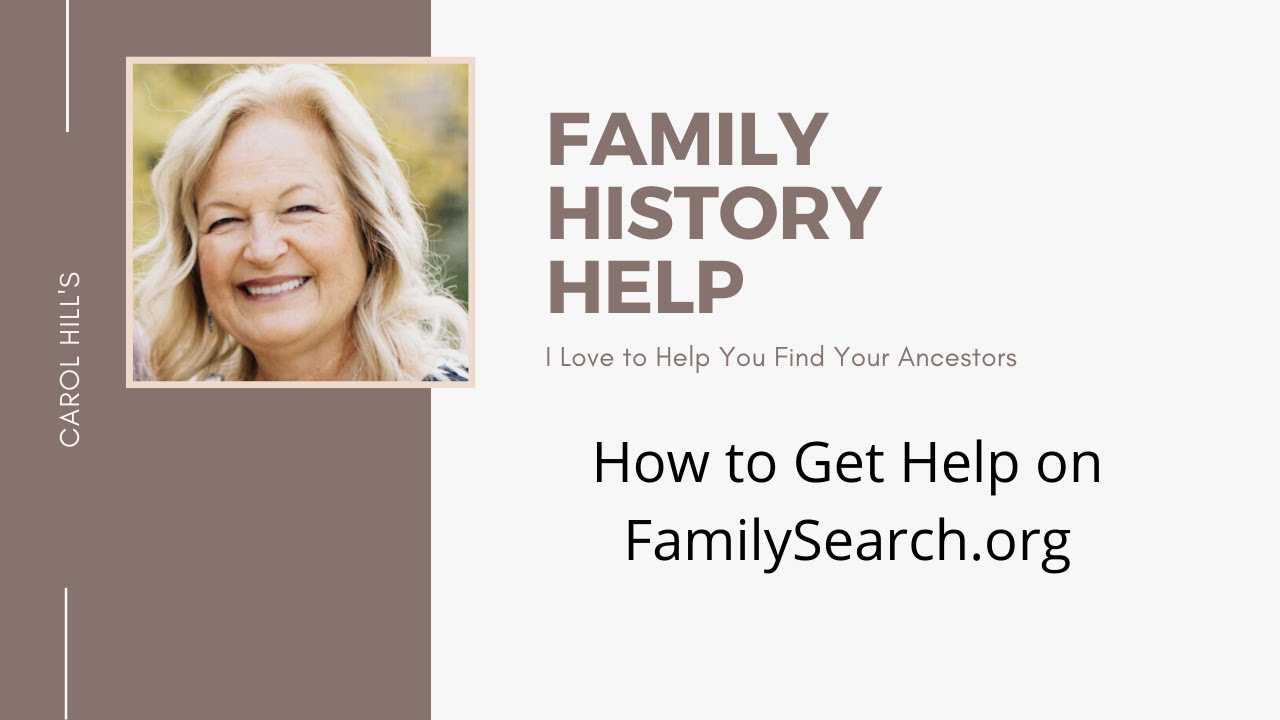 How to get HELP on FamilySearch.org - YouTube