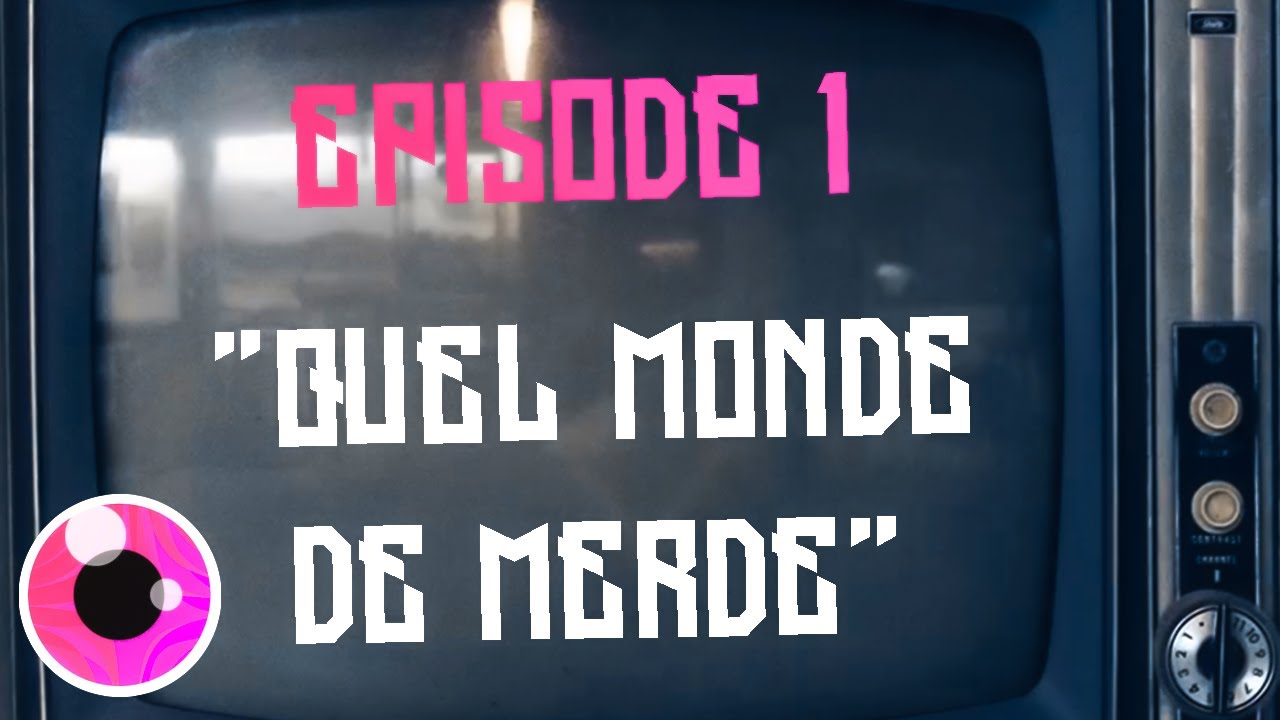 Episode 1 : "Quel monde de merde" #TEUMS - YouTube