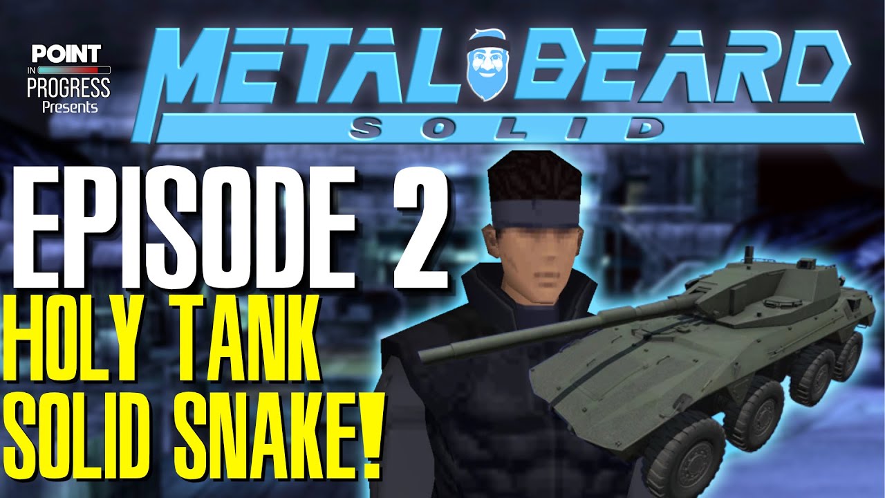 Holy Tank Solid Snake! | Metal Beard Solid - YouTube