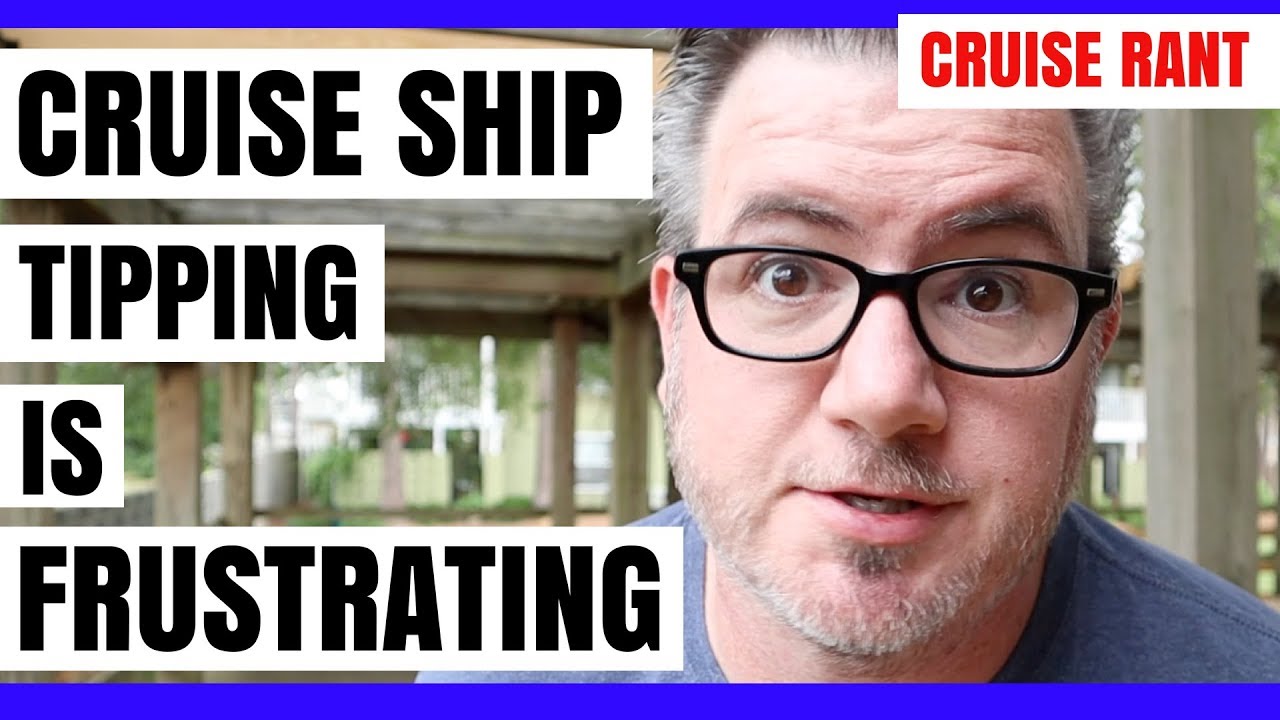 Cruise Ship Tipping is Frustrating - YouTube
